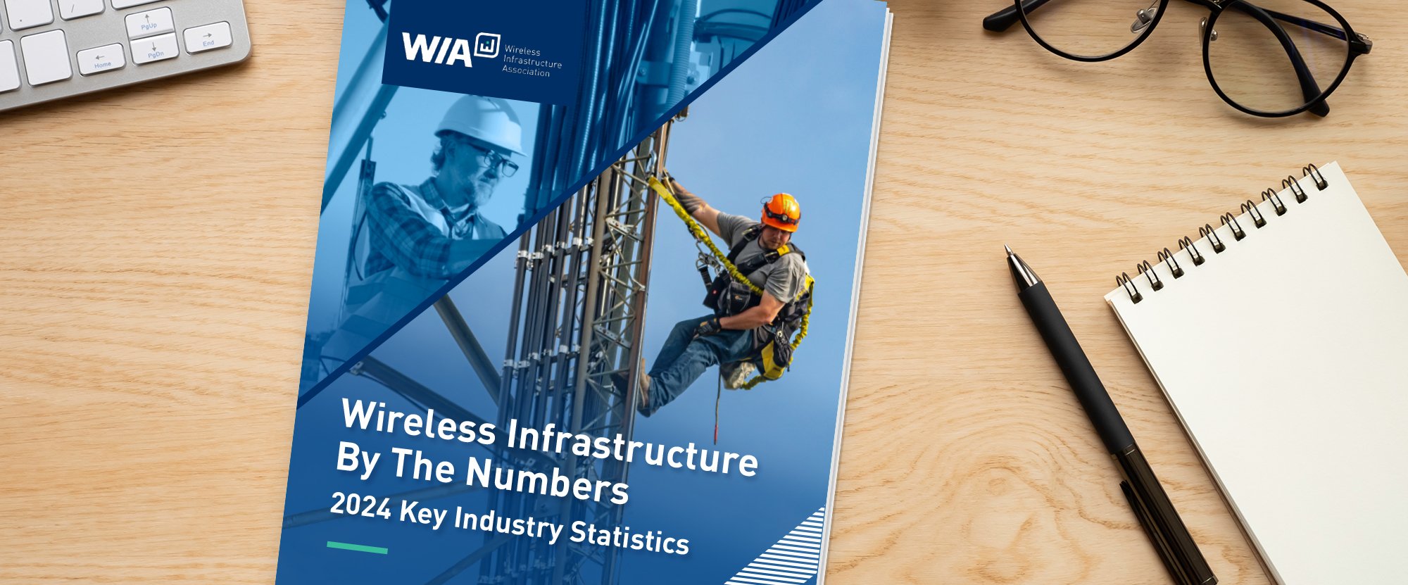 WIA White Paper: Wireless Infrastructure By The Numbers 2024